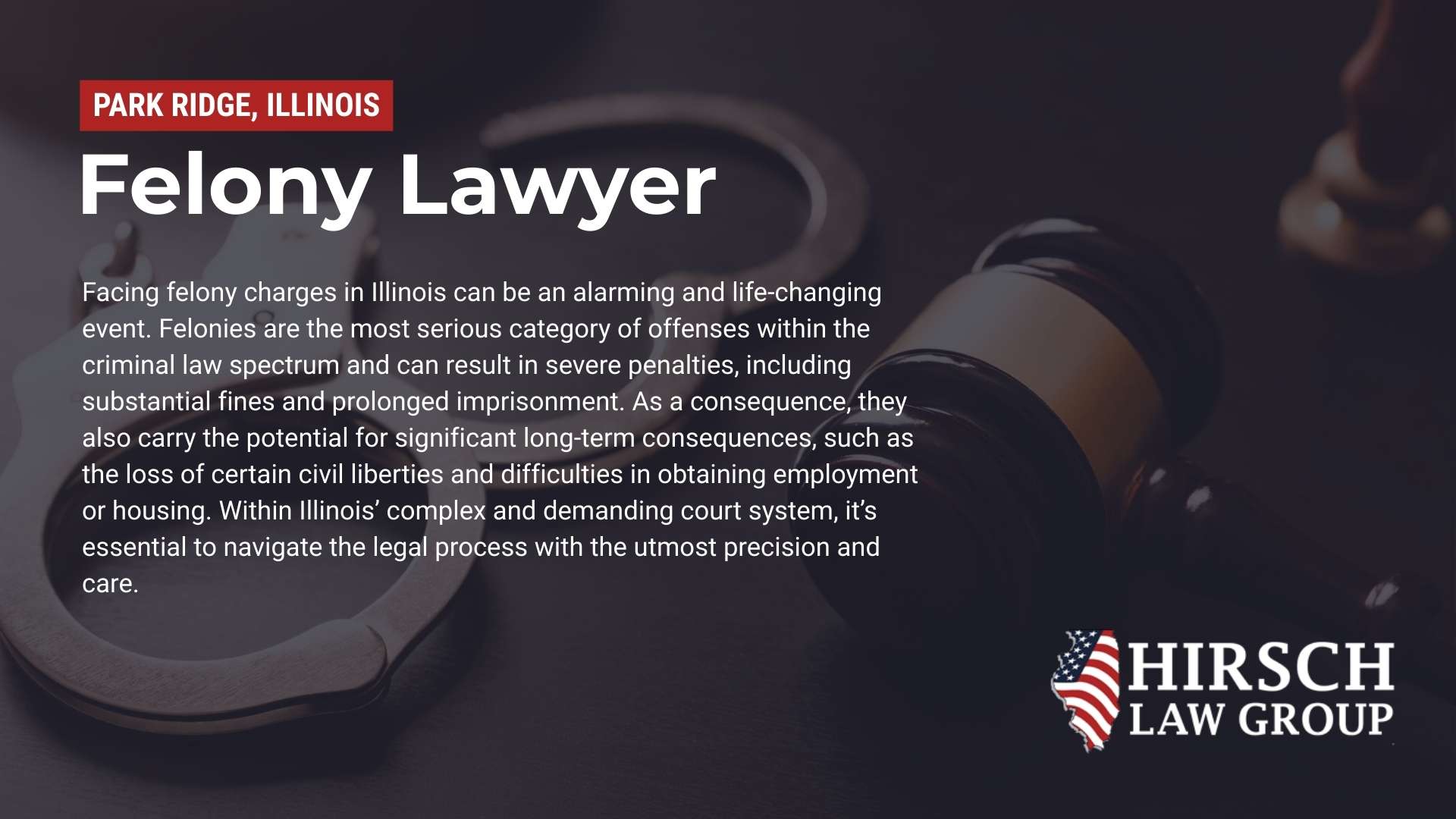 Top-Rated Felony Lawyer Near Park Ridge, IL