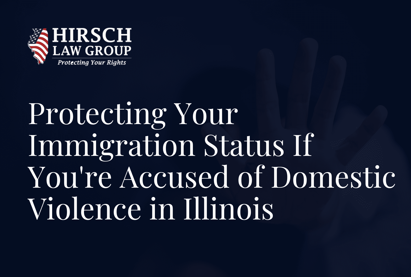 Your Immigration Status If Accused of Domestic Violence